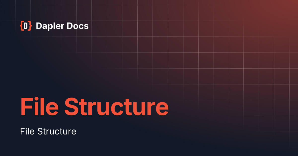 File Structure | Dapler Docs